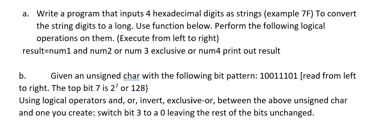 Solved a. Write a program that inputs 4 hexadecimal digits | Chegg.com