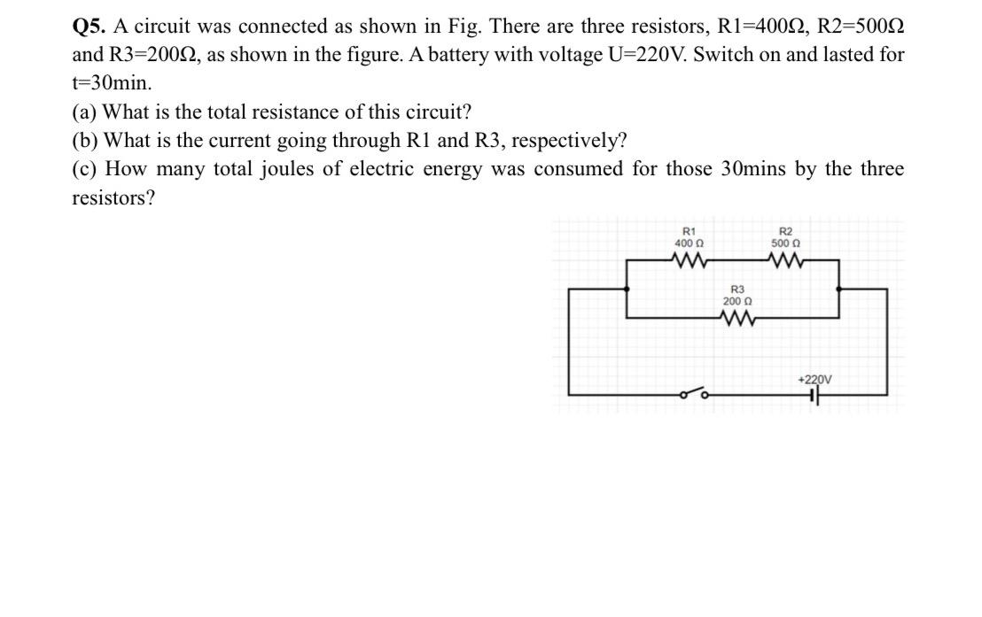 Solved Q5. A circuit was connected as shown in Fig. There | Chegg.com