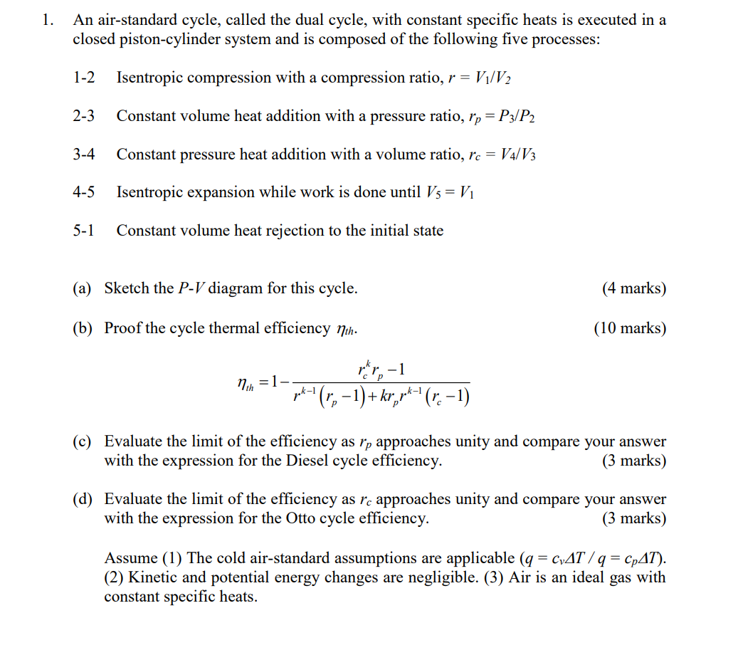 Solved 1. An air-standard cycle, called the dual cycle, with | Chegg.com Solved 1. An air-standard cycle, called the dual cycle, with | Chegg.com