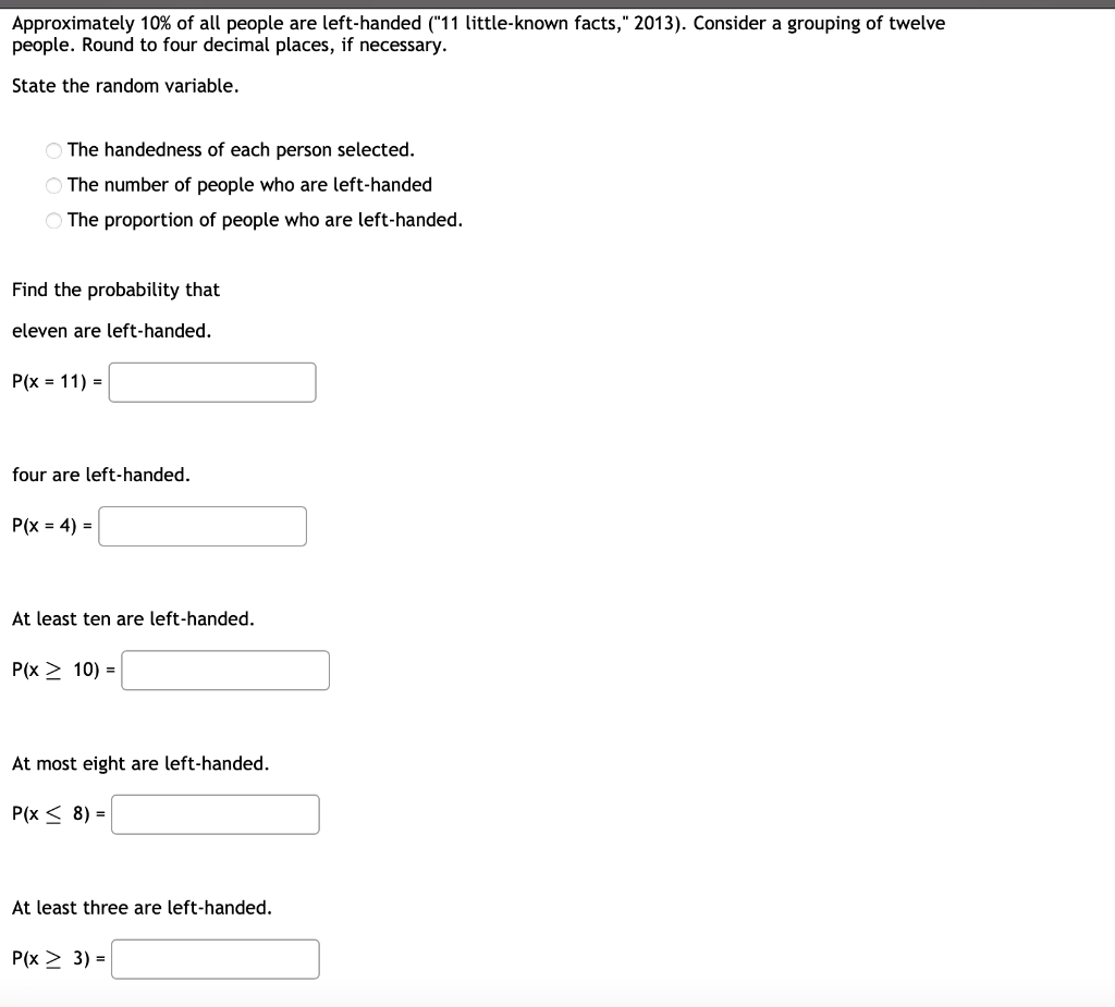 Solved Approximately 10% of all people are left-handed ("11 | Chegg.com