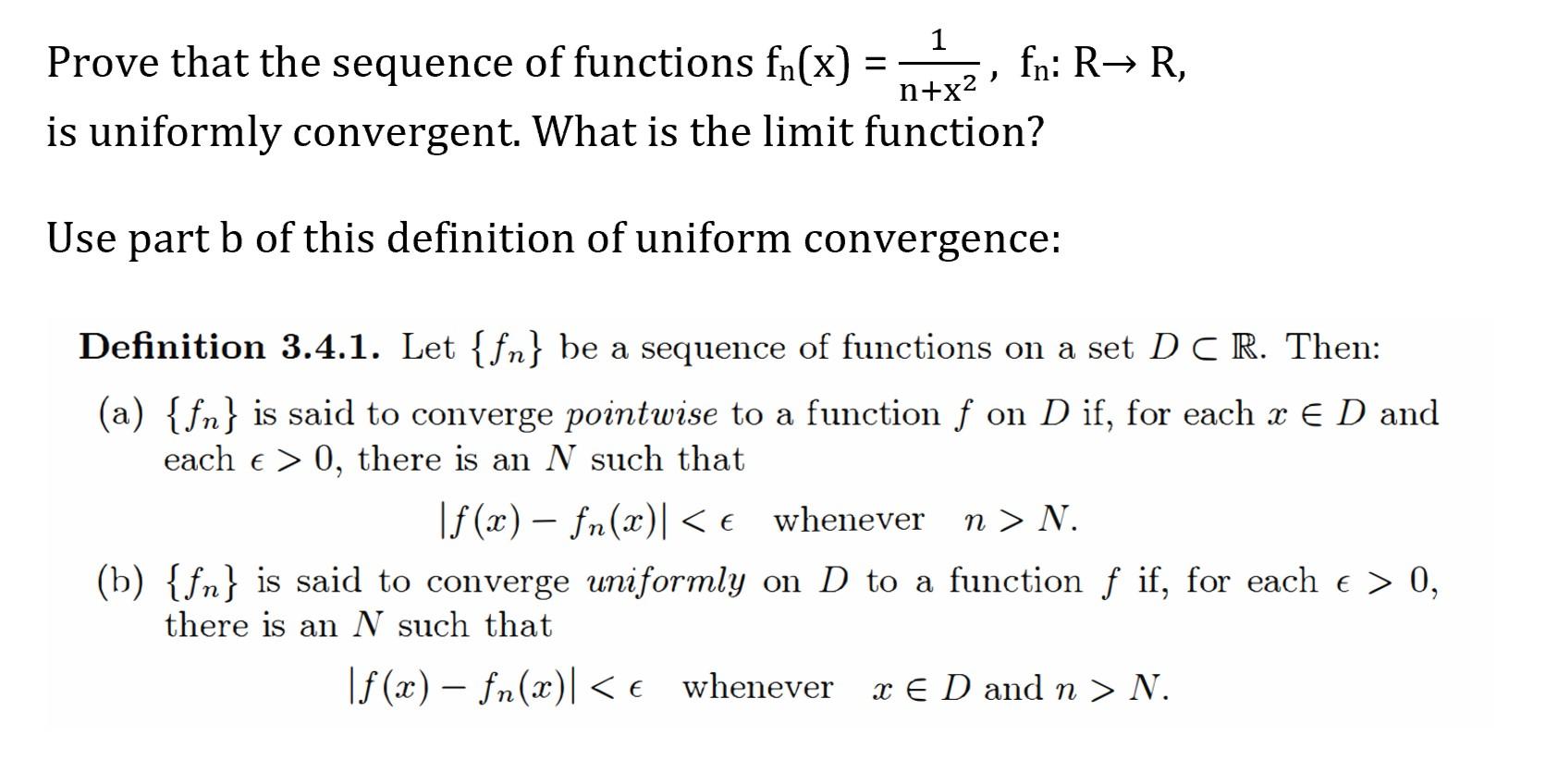 Solved 1 Prove That The Sequence Of Functions Fnx Fn Rr 