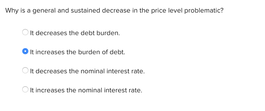 Solved Why is a general and sustained decrease in the price | Chegg.com