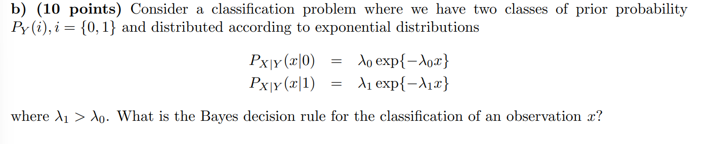 Solved b) (10 points) Consider a classification problem | Chegg.com