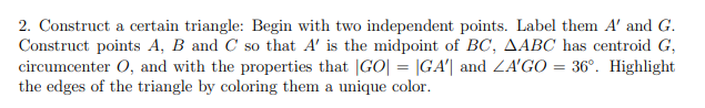 Solved 2. Construct a certain triangle: Begin with two | Chegg.com