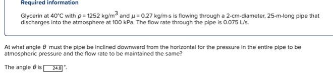 Solved Required information Glycerin at 40°C with p= 1252 | Chegg.com