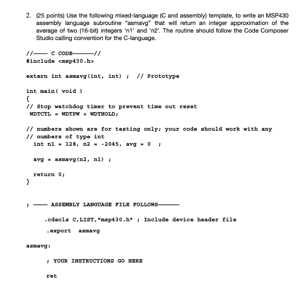 (25 points) Use the following mixed-language (C and | Chegg.com