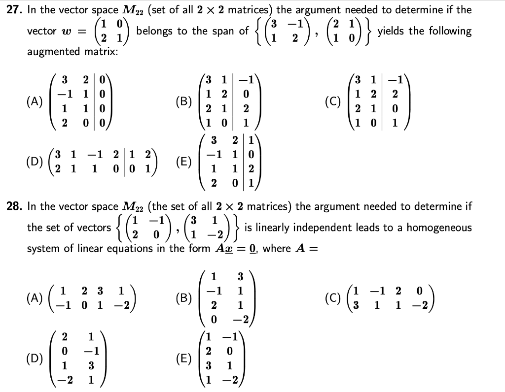Solved 27. In the vector space M22 (set of all 2 X 2 | Chegg.com