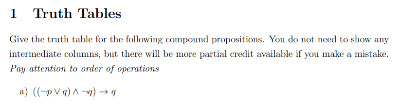 Solved 1 Truth Tables Give the truth table for the following | Chegg.com