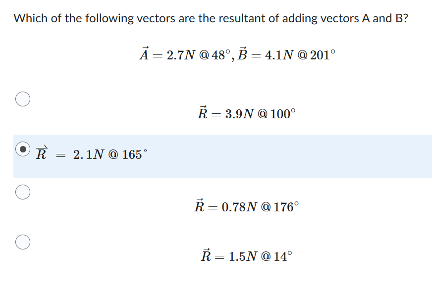 Solved Which Of The Following Vectors Are The Resultant Of