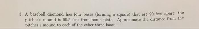 Solved 3. A baseball diamond has four bases (forming a | Chegg.com