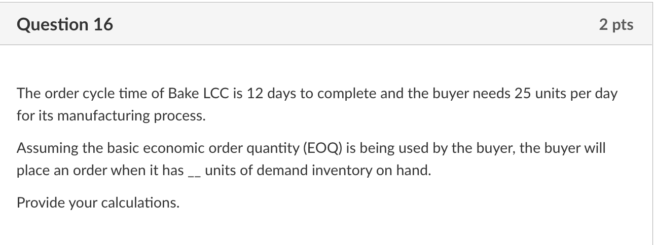 Solved The order cycle time of Bake LCC is 12 days to | Chegg.com