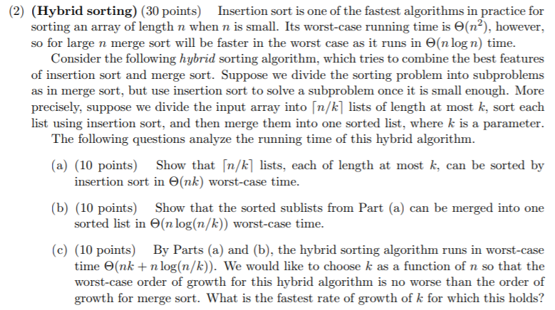 Solved (2) (Hybrid sorting) (30 points) Insertion sort is | Chegg.com
