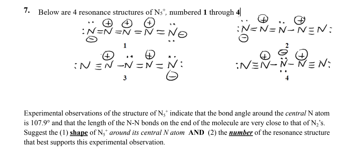 Solved Below are 4 ﻿resonance structures of N5+, ﻿numbered 1 | Chegg.com