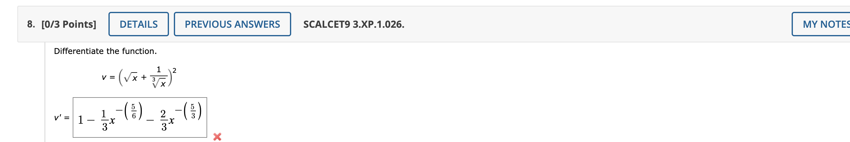 Solved Differentiate the function.v=(x2+1x3)2 | Chegg.com