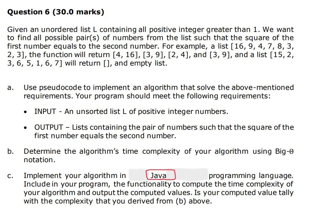 Solved Given an unordered list L containing all positive | Chegg.com