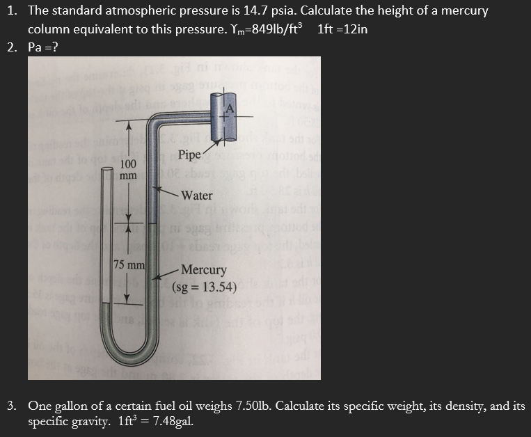 Solved 1. The standard atmospheric pressure is 14.7 psia. | Chegg.com