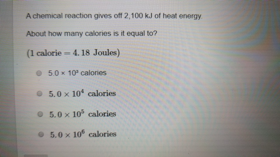Solved A Chemical Reaction Gives Off 2 100 KJ Of Heat Energy Chegg