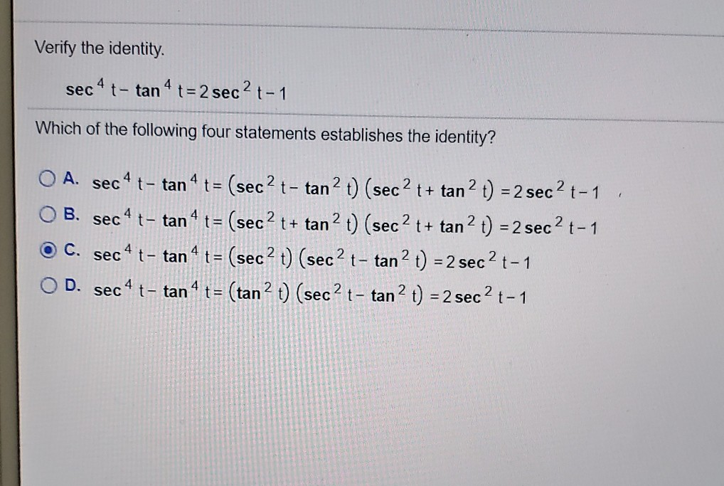 Solved Verify the identity. sec 4 t-tan 4 t = 2 sec 2 t-1 | Chegg.com