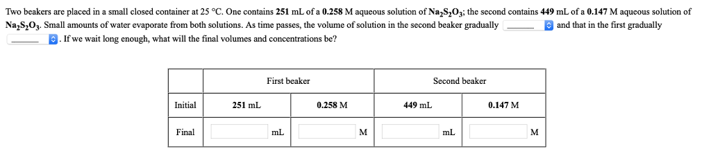 Solved Two beakers are placed in a small closed container at | Chegg.com