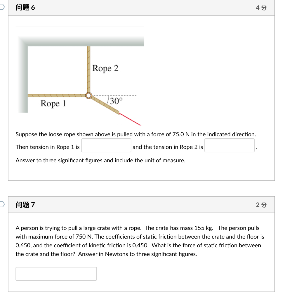 Solved 问题6 45 Rope 2 LE Rope 1 30° Suppose the loose rope | Chegg.com