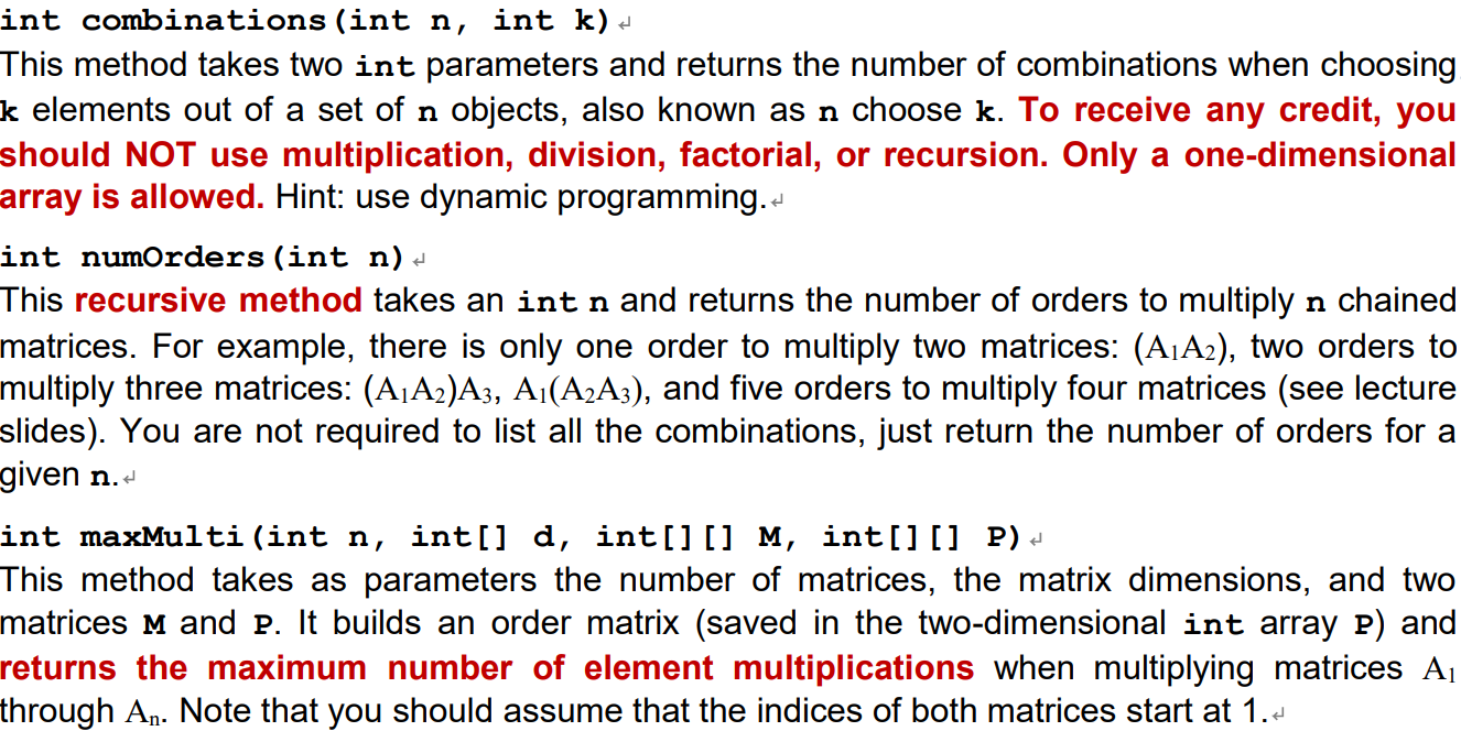 Solved int combinations (int n, int k) - This method takes | Chegg.com