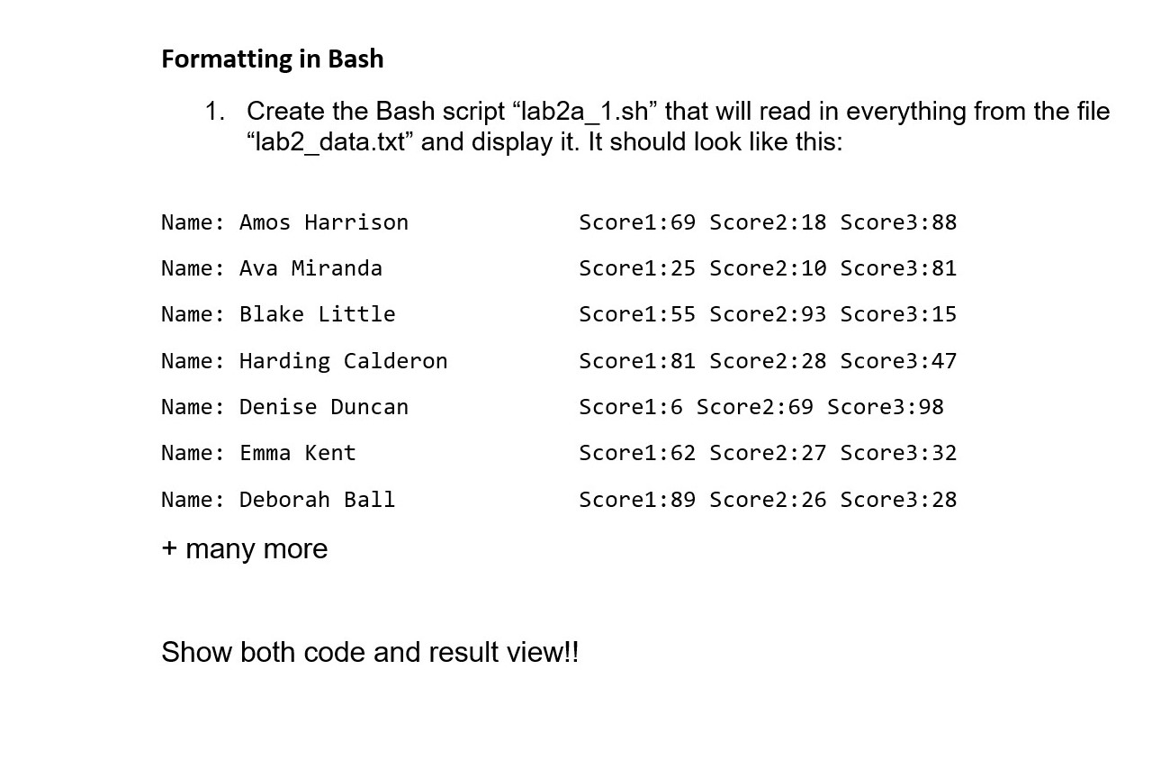 Solved Formatting in Bash 1. Create the Bash script | Chegg.com