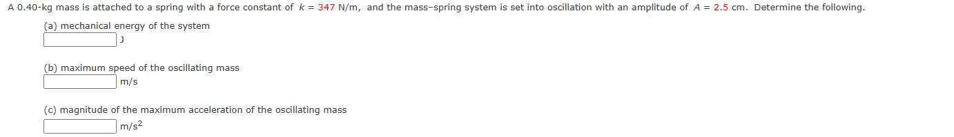 Solved (a) mechanical energy of the system 了 (b) maximum | Chegg.com