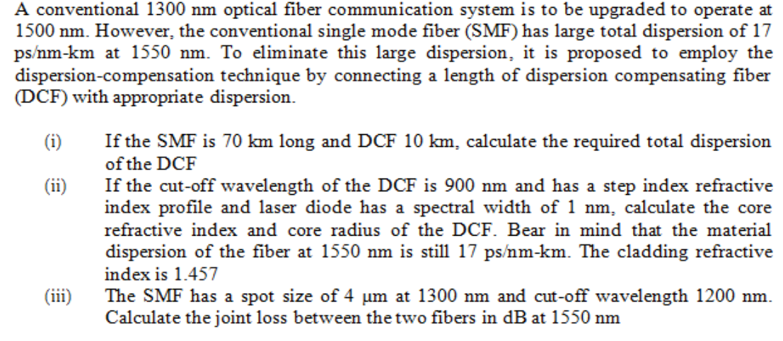 Solved A conventional 1300 nm optical fiber communication | Chegg.com