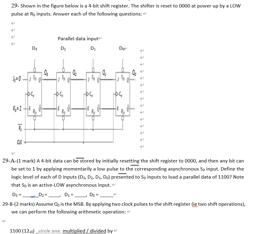 Solved 29 Shown In The Figure Below Is A 4 Bit Shift 