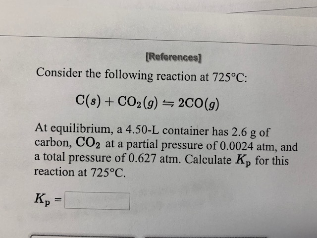 Solved [References] Consider the following reaction at | Chegg.com