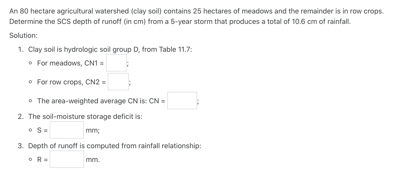 Solved An 80 hectare agricultural watershed (clay soil) | Chegg.com