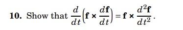 Solved dtd(f×dtdf)=f×dt2d2f | Chegg.com