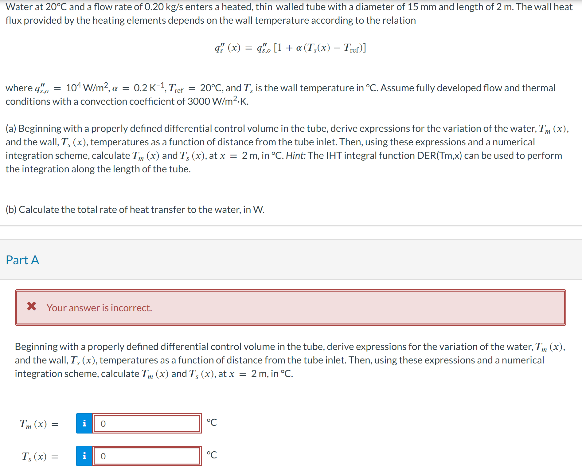 Solved Water at 20°C ﻿and a flow rate of 0.20kgs ﻿enters a | Chegg.com