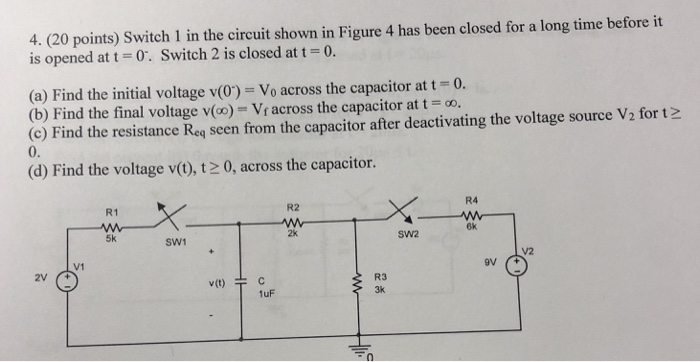 Solved 4. (20 points) Switch 1 in the circuit shown in | Chegg.com