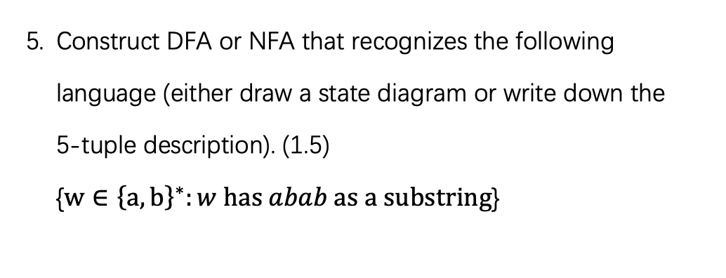 Solved 5. Construct DFA or NFA that recognizes the following | Chegg.com