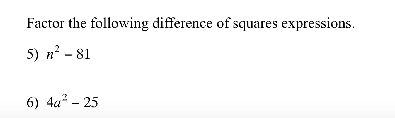 Solved Factor the following difference of squares | Chegg.com | Chegg.com