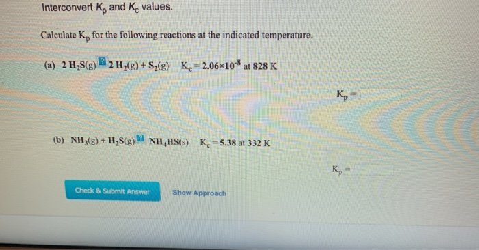 Solved Interconvert Kp and Kc values. Calculate Kp for the | Chegg.com