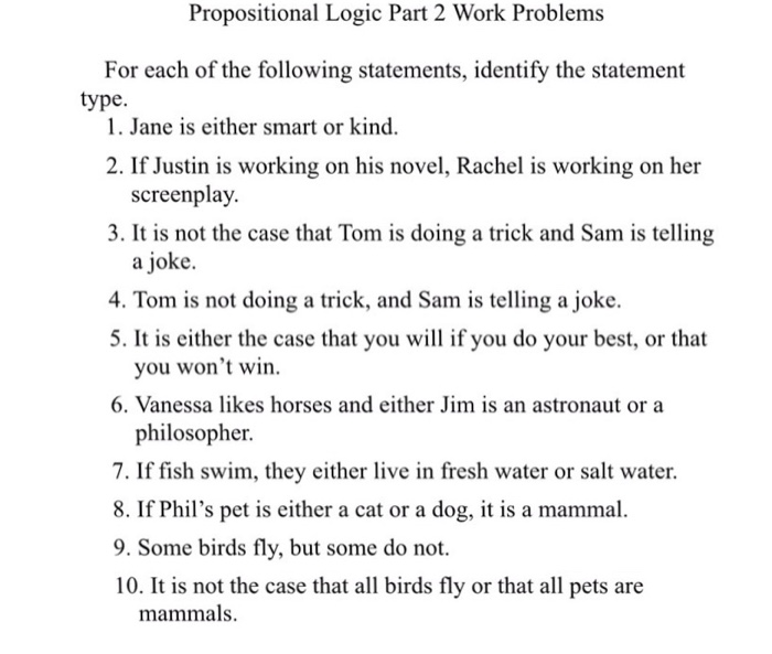 Propositional Logic Part 2 Work Problems For each of | Chegg.com