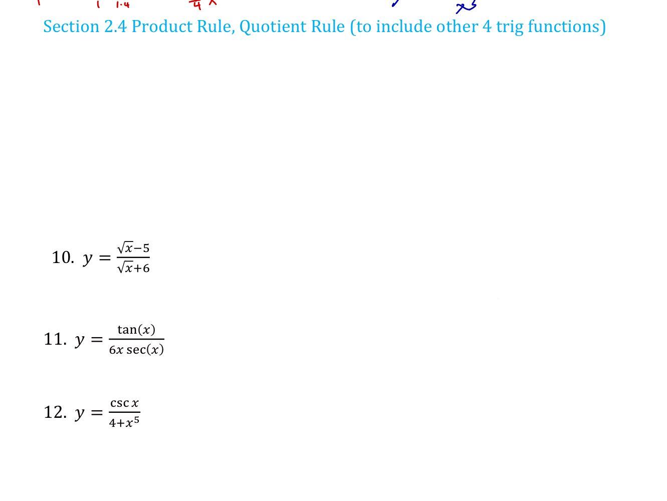 Solved Section 2.4 Product Rule, Quotient Rule (to include | Chegg.com