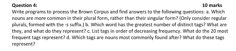 Solved Question#4: Write programs to process the Brown | Chegg.com