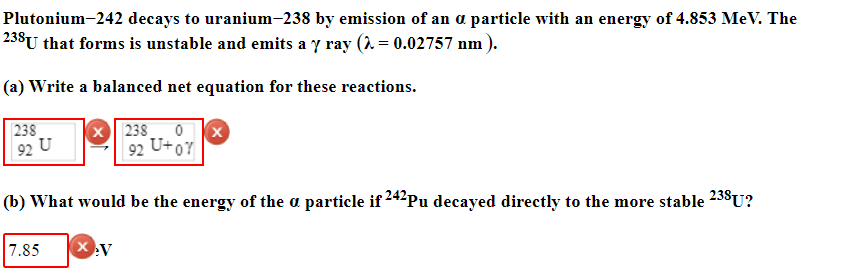 Solved Plutonium-242 decays to uranium-238 by emission of an | Chegg.com
