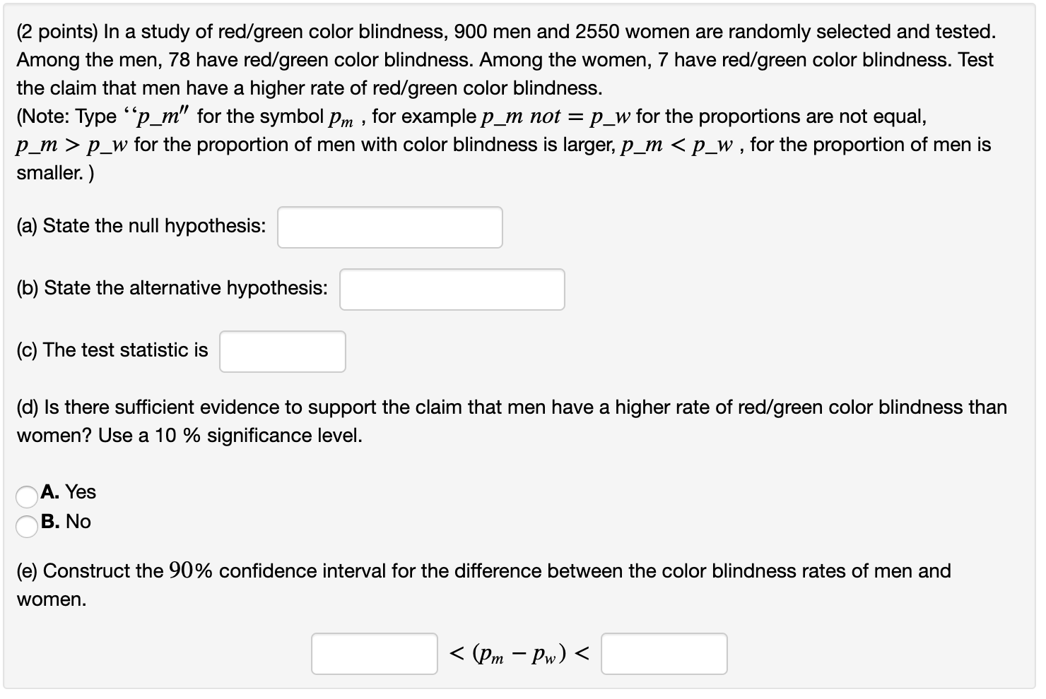 Solved (2 points) In a study of red/green color blindness, | Chegg.com