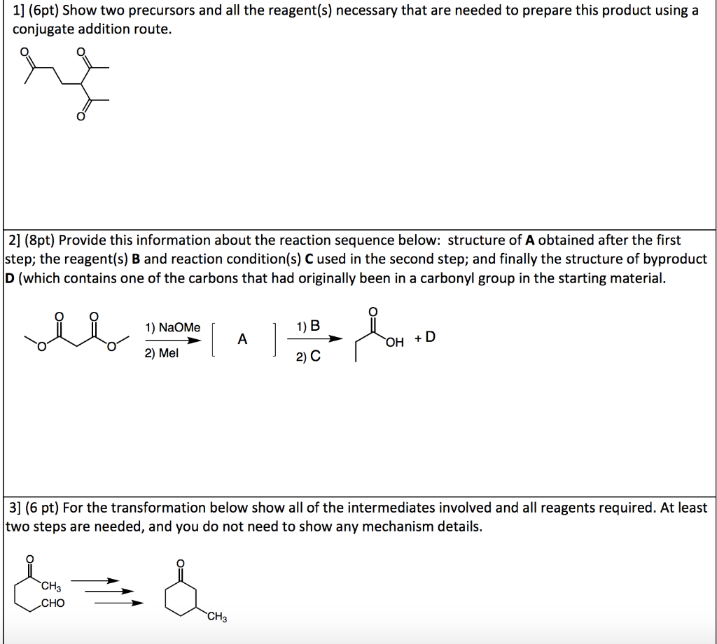 Solved 1] (6pt) Show two precursors and all the reagent(s) | Chegg.com