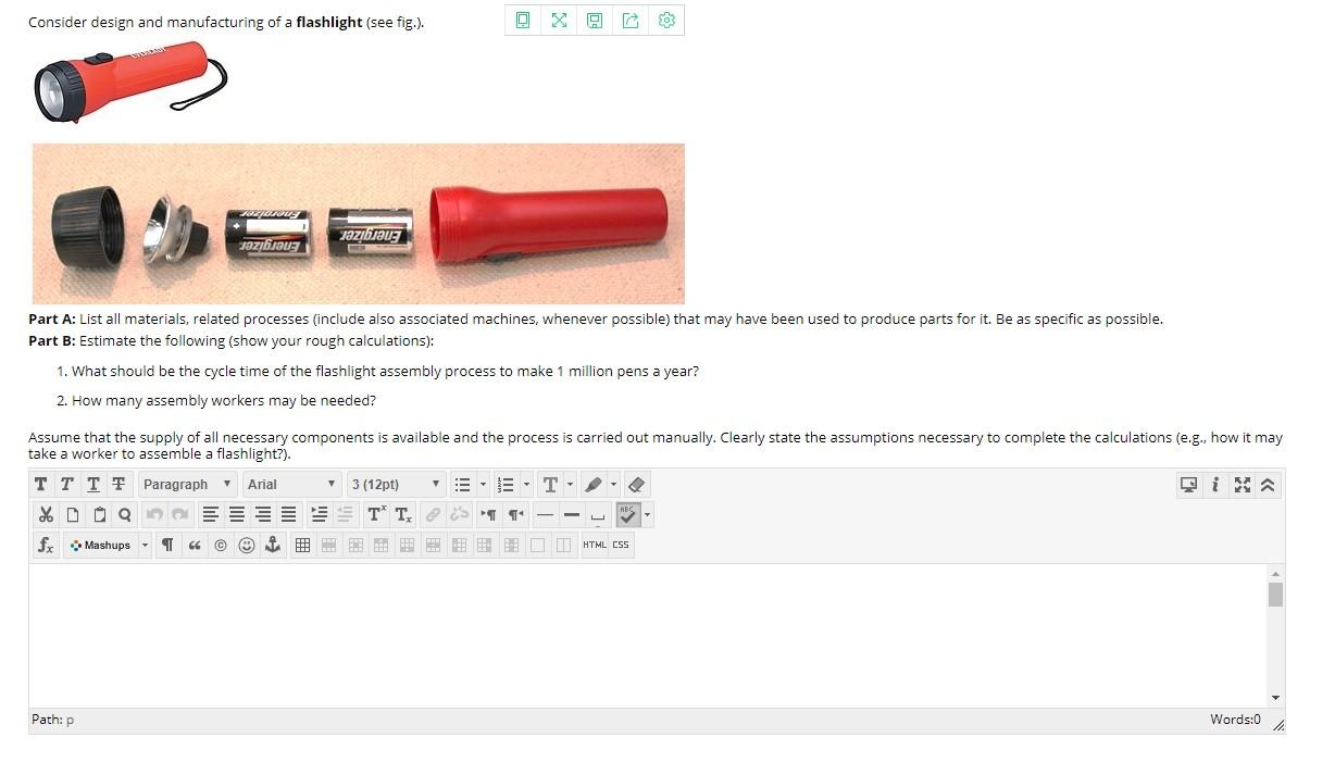 Solved Consider design and manufacturing of a flashlight | Chegg.com