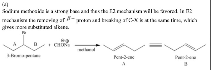Solved Sodium methoxide is a strong base and thus the E2 | Chegg.com