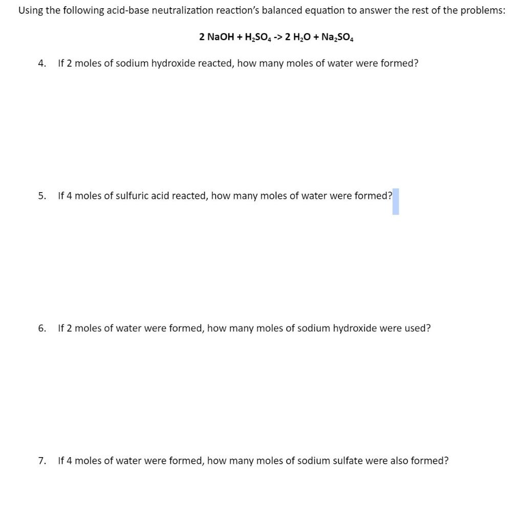 Solved 2NaOH+H2SO4−2H2O+Na2SO4 4. If 2 moles of sodium | Chegg.com
