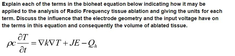 Explain each of the terms in the bioheat equation | Chegg.com