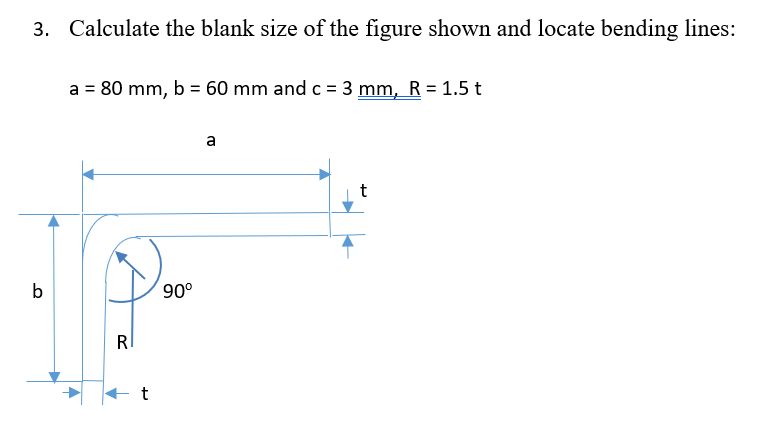 Solved 3. Calculate the blank size of the figure shown and | Chegg.com