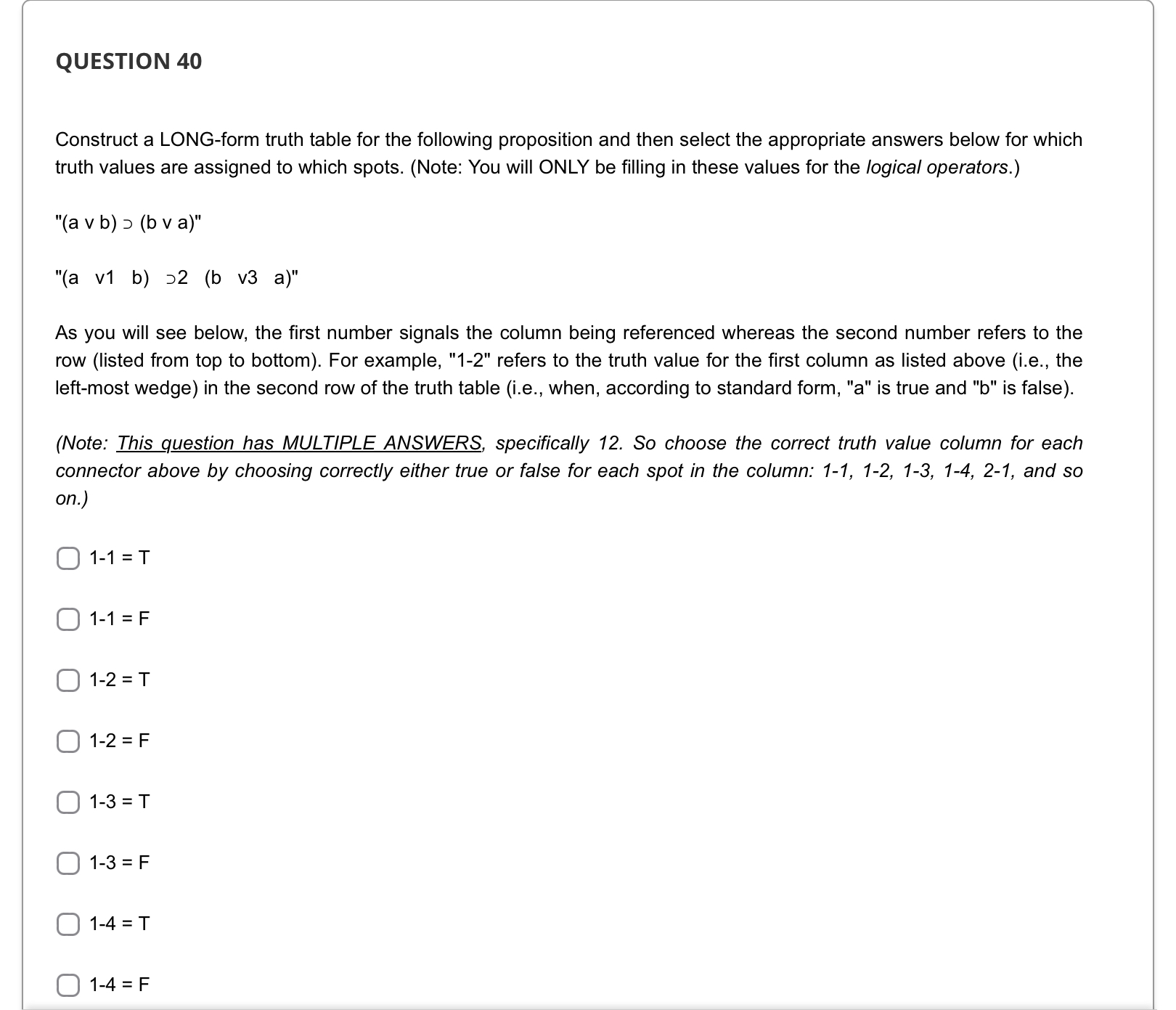 QUESTION 40 Construct a LONG-form truth table for the | Chegg.com