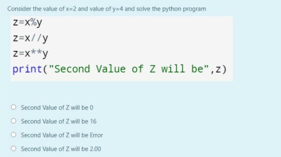 Solved Consider the value of x=2 and value of y=4 and solve | Chegg.com